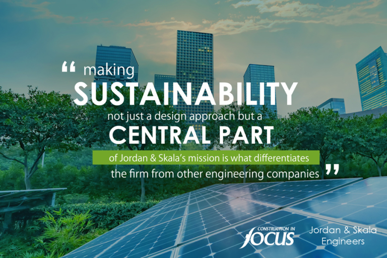 Jordan & Skala Featured in Construction in Focus Article | Jordan & Skala Engineers Jordan ...